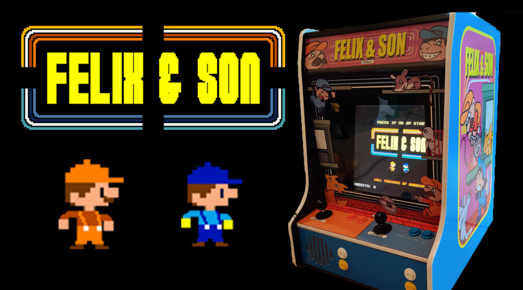 Felix and Son Arcade Game - Sergio Stuff